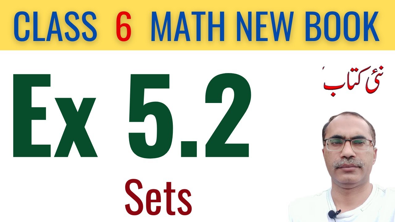 6Th Class Math Exercise 5.2 || SNC, New Syllabus 2024 - YouTube