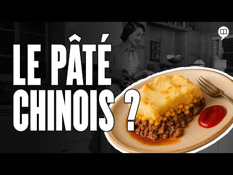 Le pâté chinois, un plat québécois ? | L'Histoire nous le dira # 150