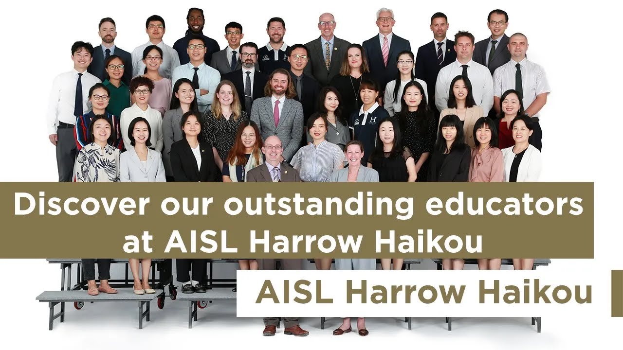 Discover our outstanding educators at AISL Harrow Haikou - YouTube