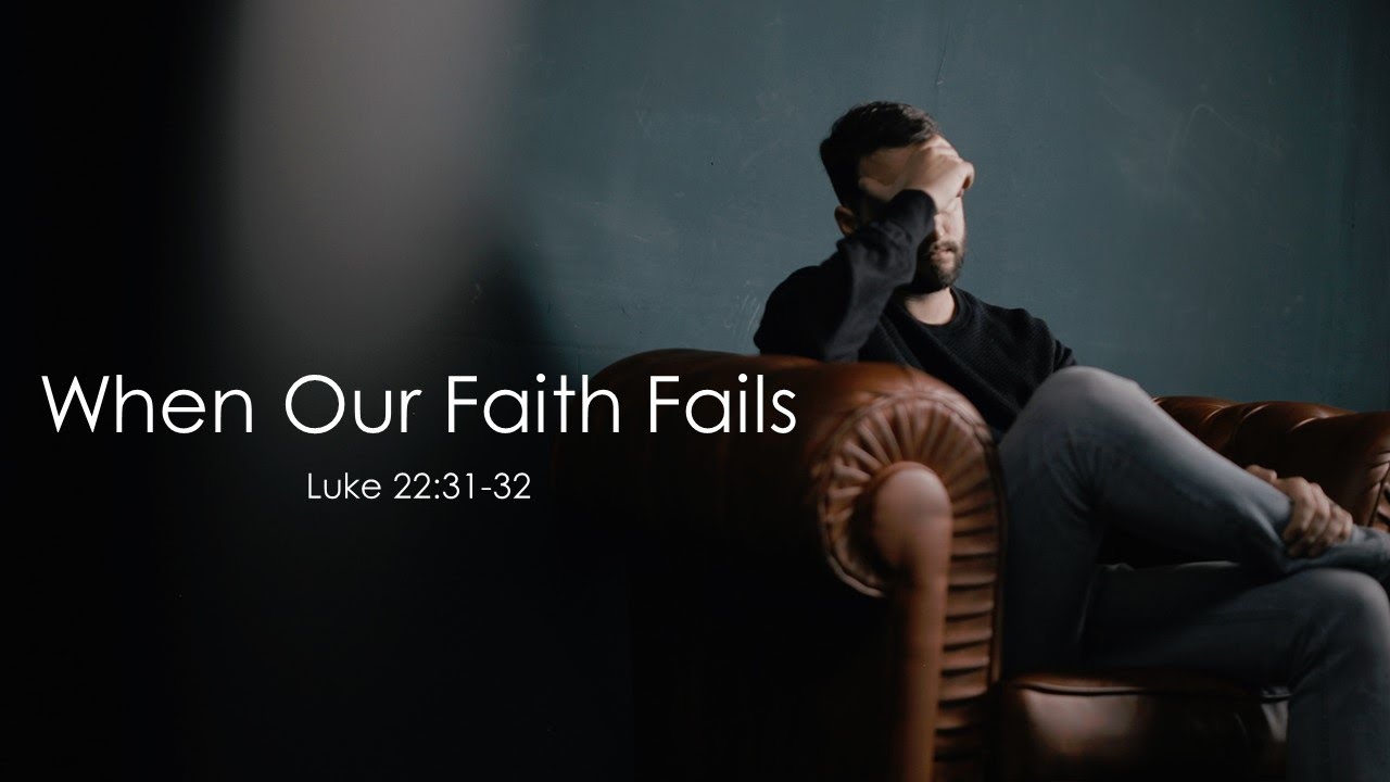 Learning from a Faith Failure - YouTube