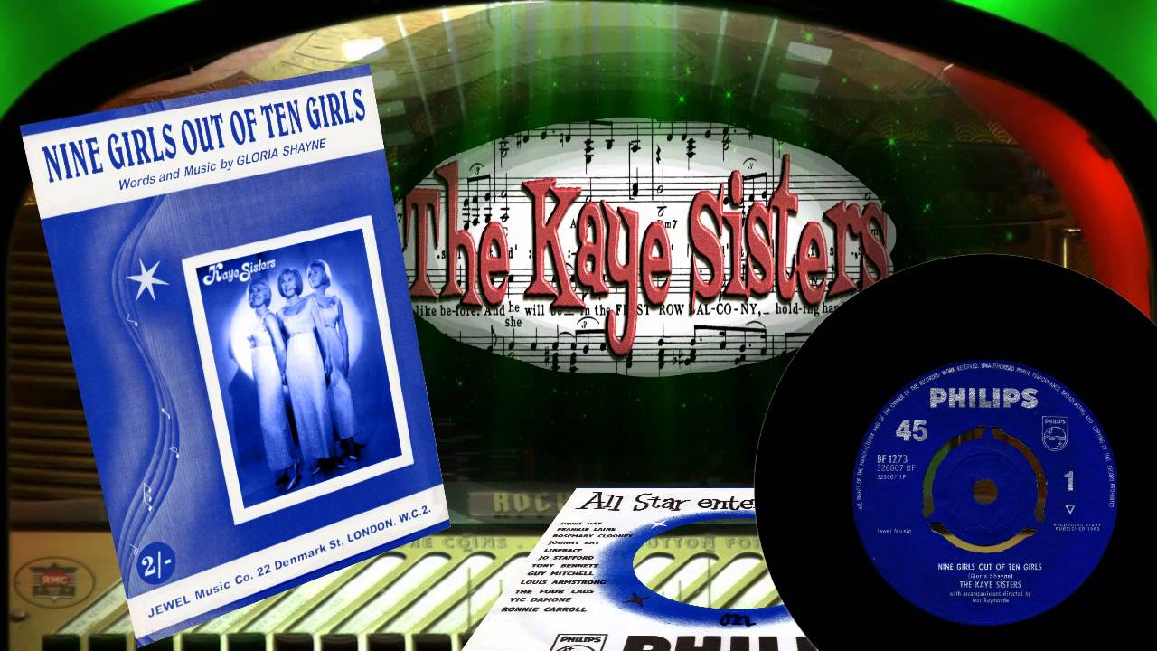 The Kaye Sisters...Nine Girls Out Of Ten Girls - YouTube