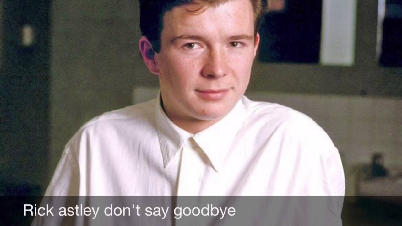 Rick astley don't say goodbye - YouTube