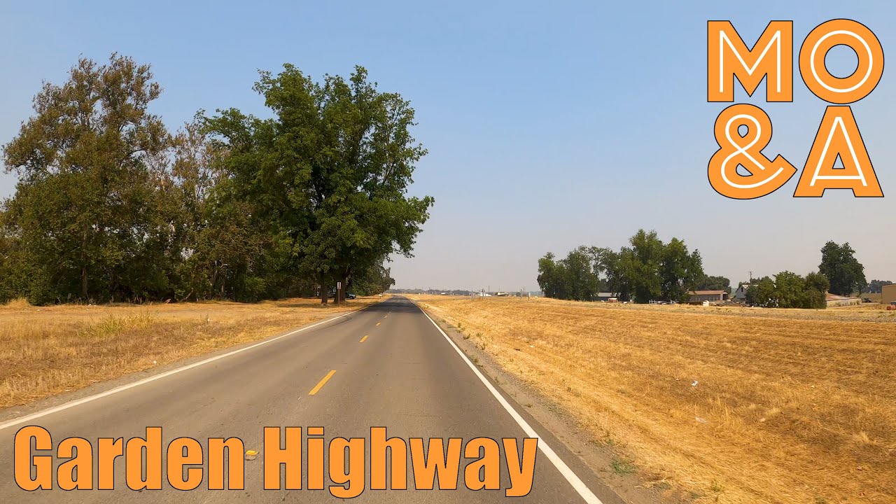 Sacramento Drive: Garden Highway – Summer 2020 - YouTube