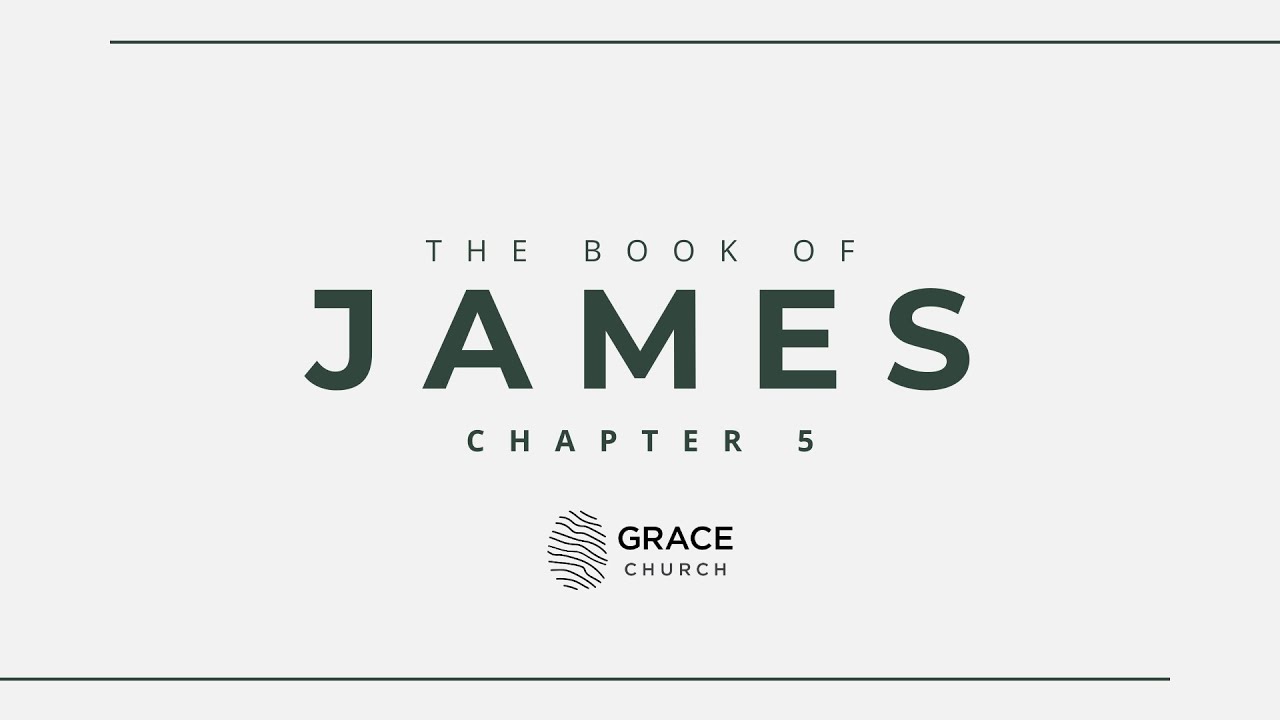 The Book of James: Chapter 5 - YouTube
