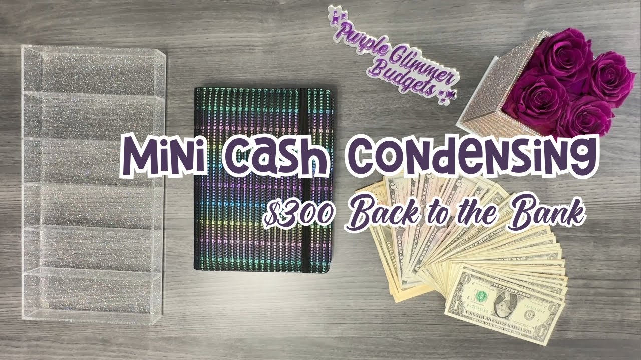 Mini Cash Condensing | Swapping $300 Real Cash for Placeholders in My ...