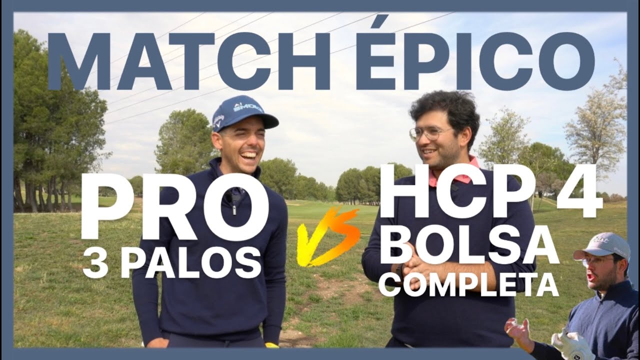 DANIEL PARRÓN (PRO con 3 PALOS) Vs ANTONIO SOLANS (HCP 4 con BOLSA COMPLETA) - YouTube