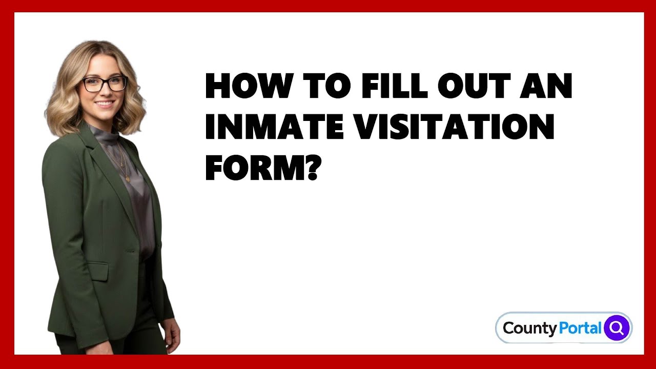 How To Fill Out An Inmate Visitation Form? - YouTube