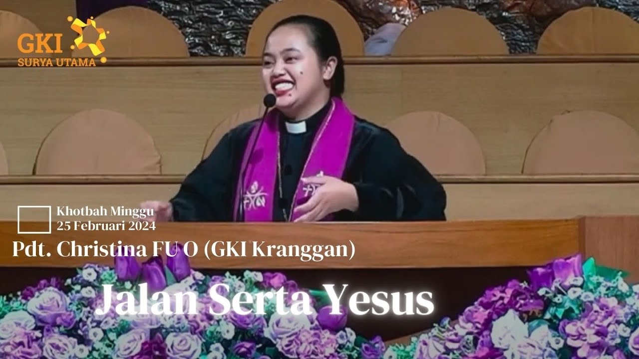 "Jalan Serta Yesus" | Pdt. Christina FU O (GKI Kranggan) - YouTube