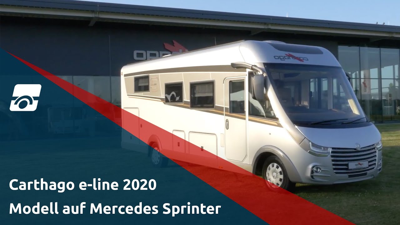 Carthago e-line 2020 Modell auf Mercedes Sprinter - YouTube