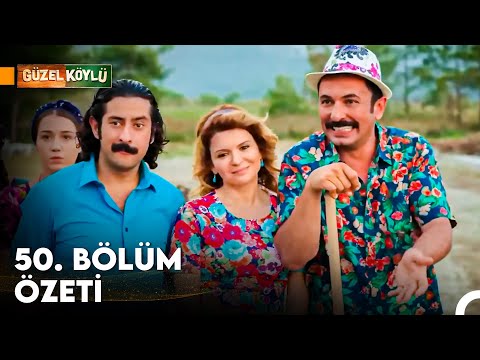 Güzel Köylü 50. Bölüm Özeti