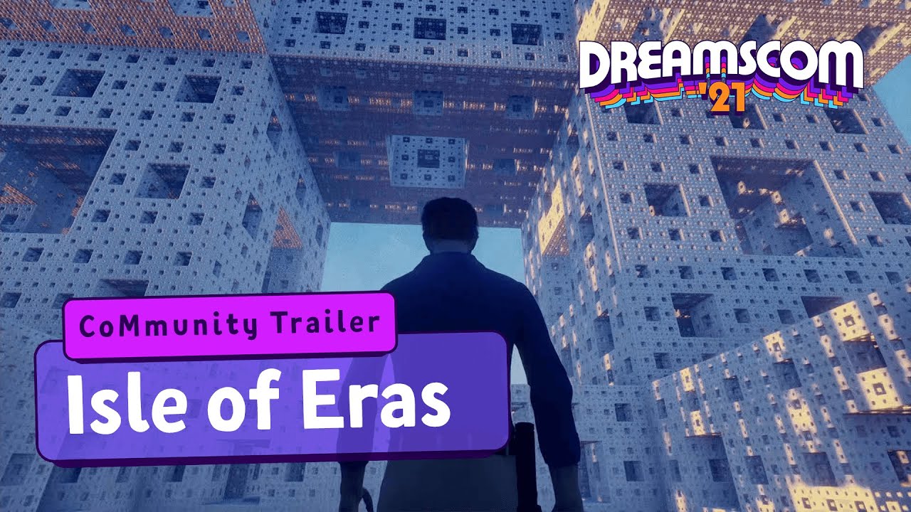 Isle of Eras | By Grambitious | #DreamsCom21 CoMmunity Trailer - YouTube