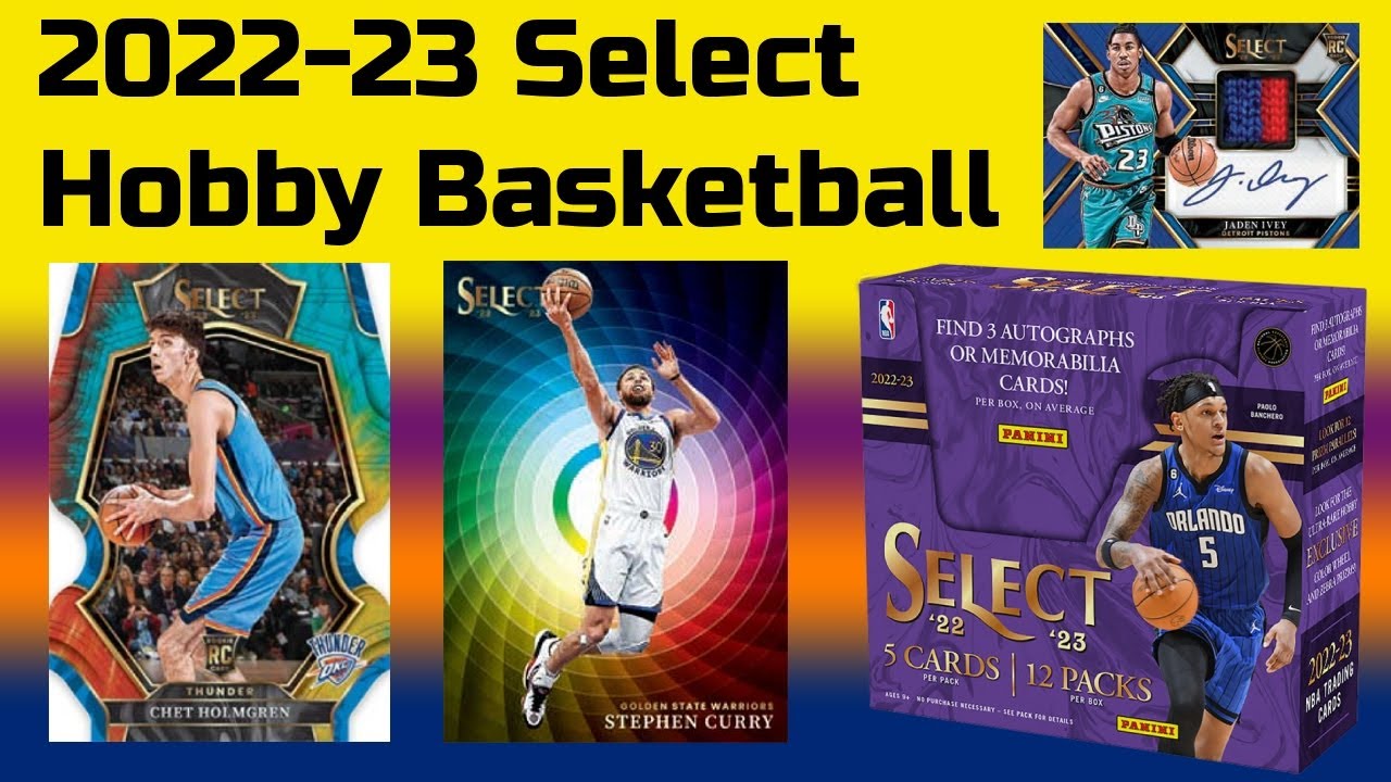 2022-23 Select Basketball Hobby Box | I thought I was gonna become rich ...