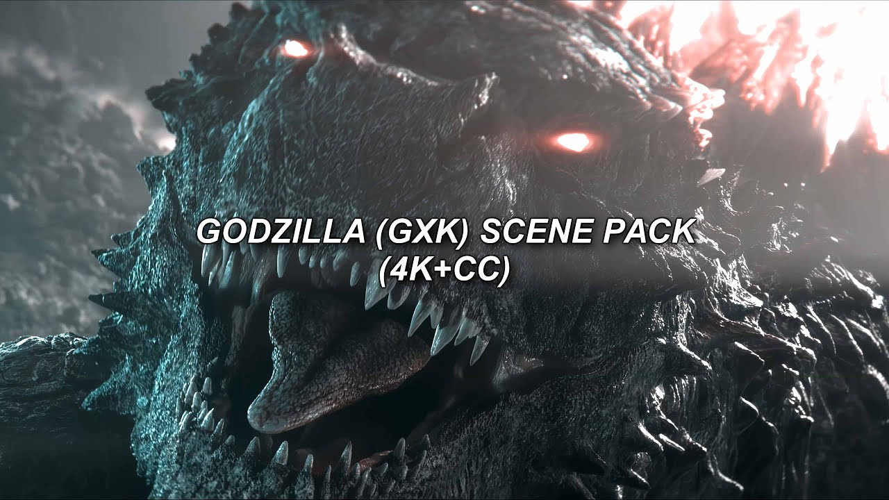 Godzilla (GXK) Scene Pack (4K+CC) - YouTube