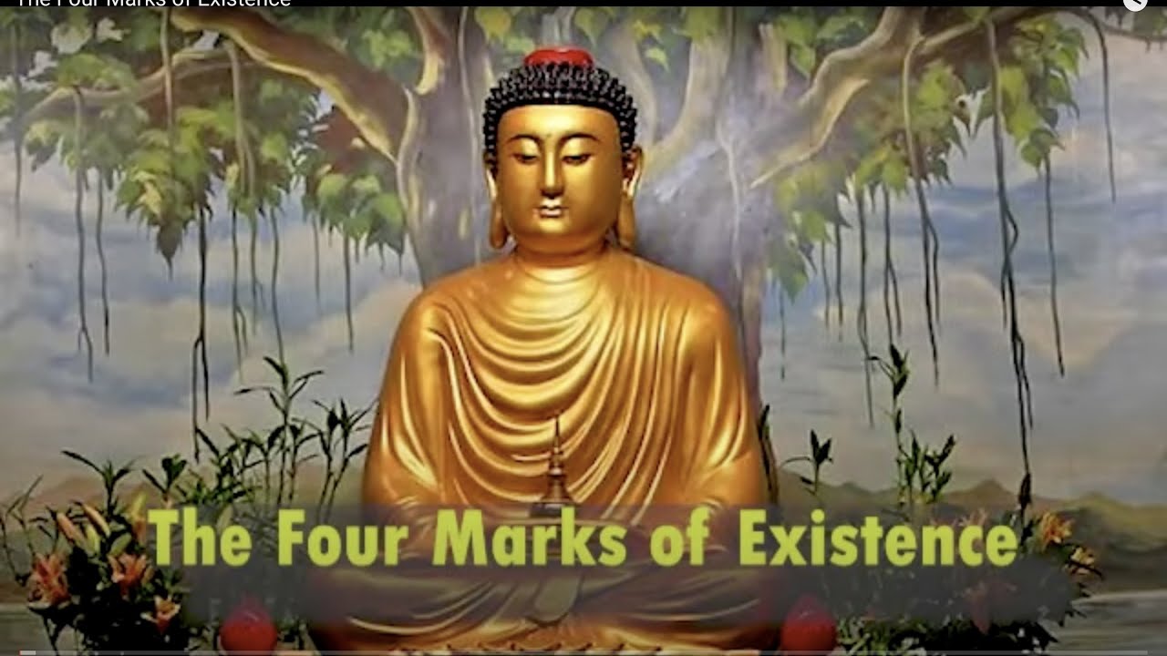 The Four Marks of Existence - YouTube