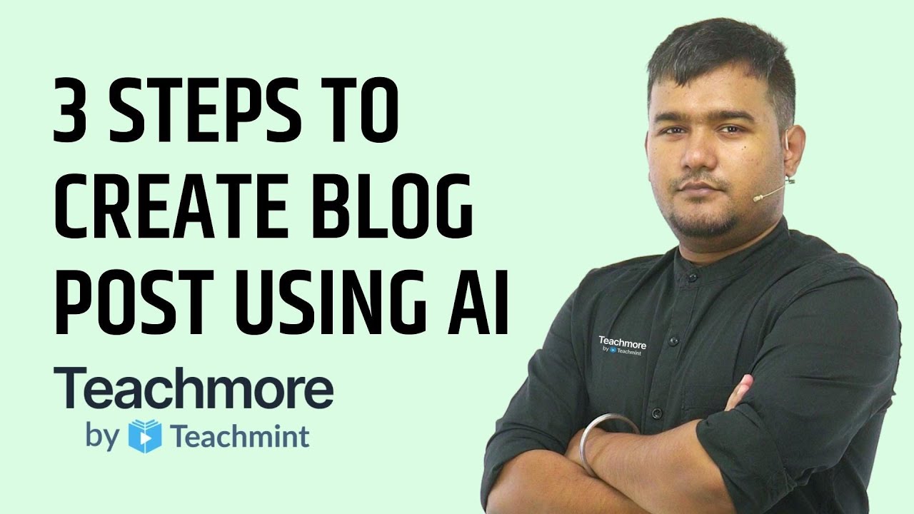 How to Create a Blog Post Using AI | Teachmore - YouTube