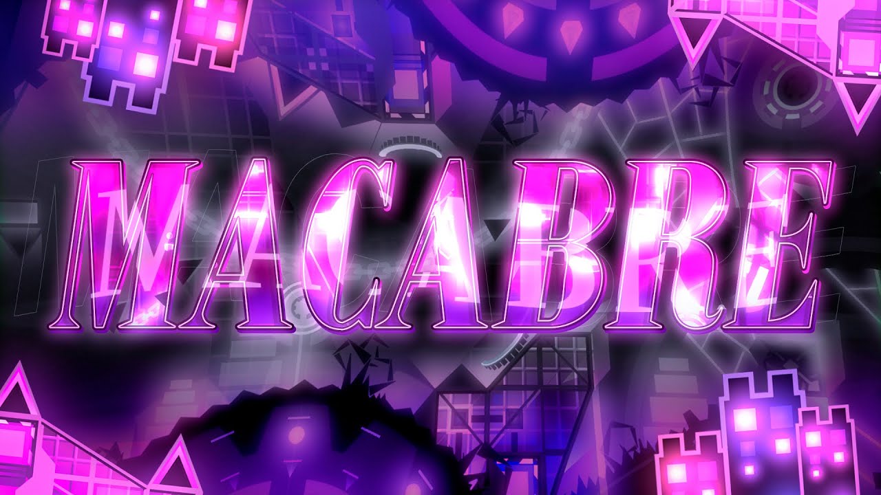 [NEW HARDEST] Macabre by ZephiroX (Extreme Demon) | Geometry Dash - YouTube