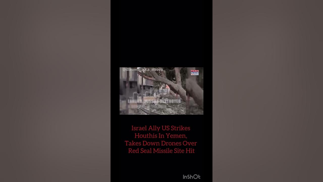 Israel Ally US Strikes Houthis In Yemen, #internationalinterventions #isreal #war #Bomb - YouTube