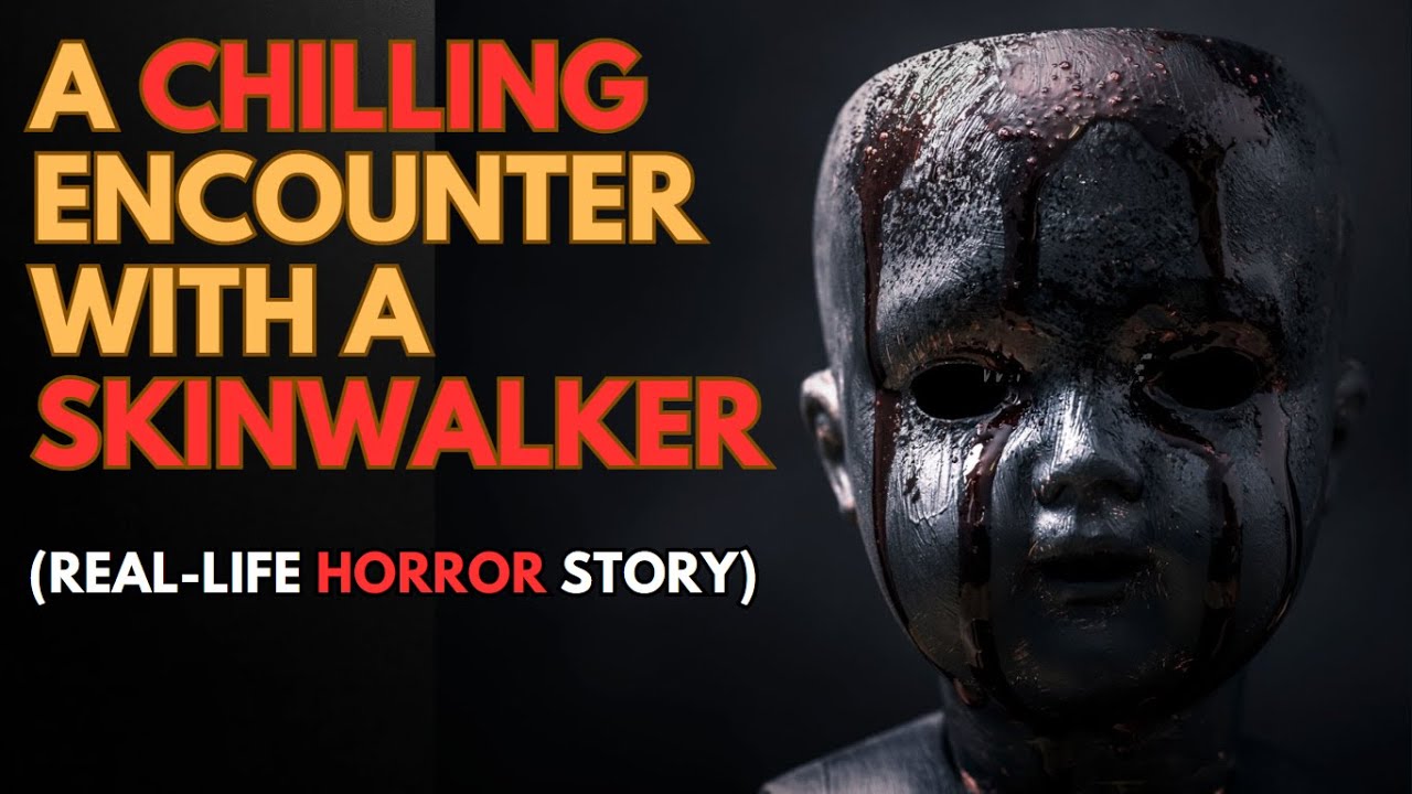 A Chilling Encounter with a Skinwalker (Real Life Horror Story) - YouTube