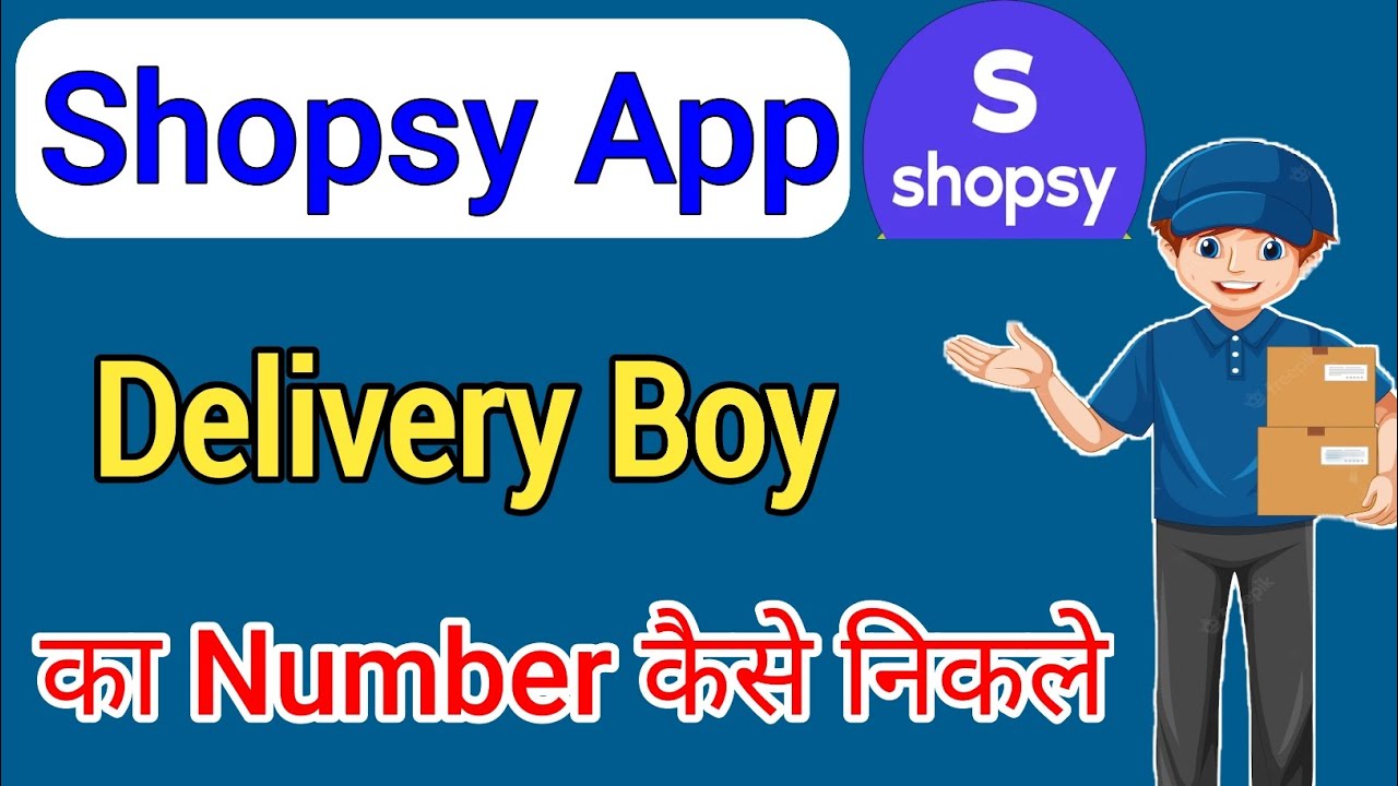 Shopsy App Delivery Boy Ka Number Kaise Nikale | How To Call Shopsy ...