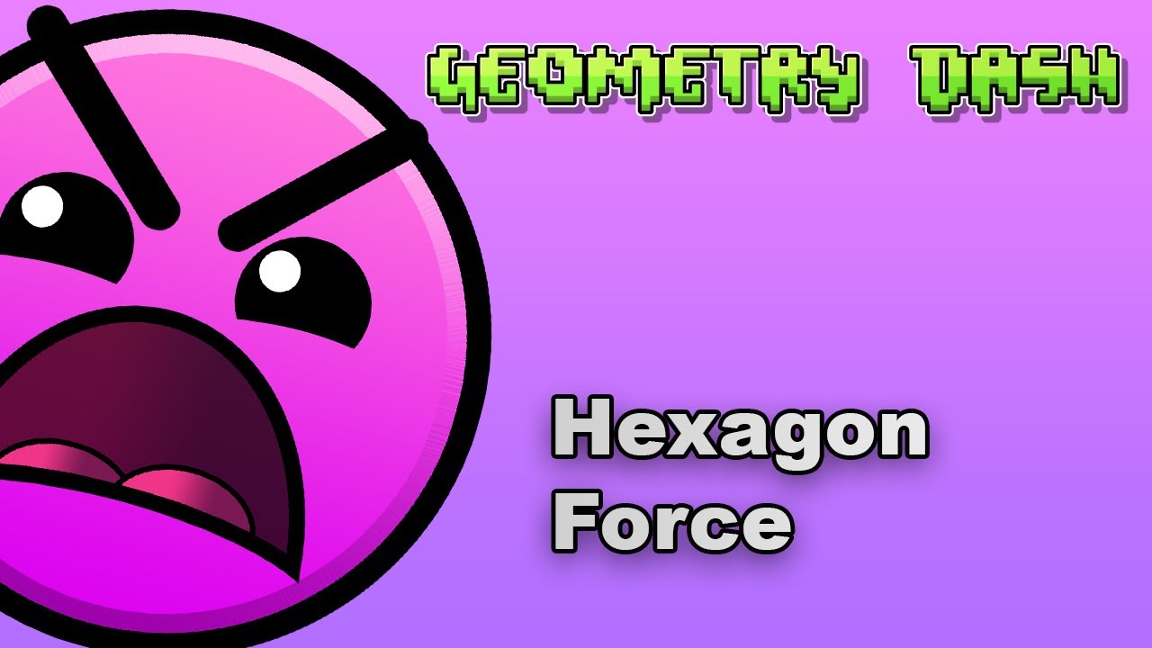 Geometry dash level 16- Hexagon Force - YouTube