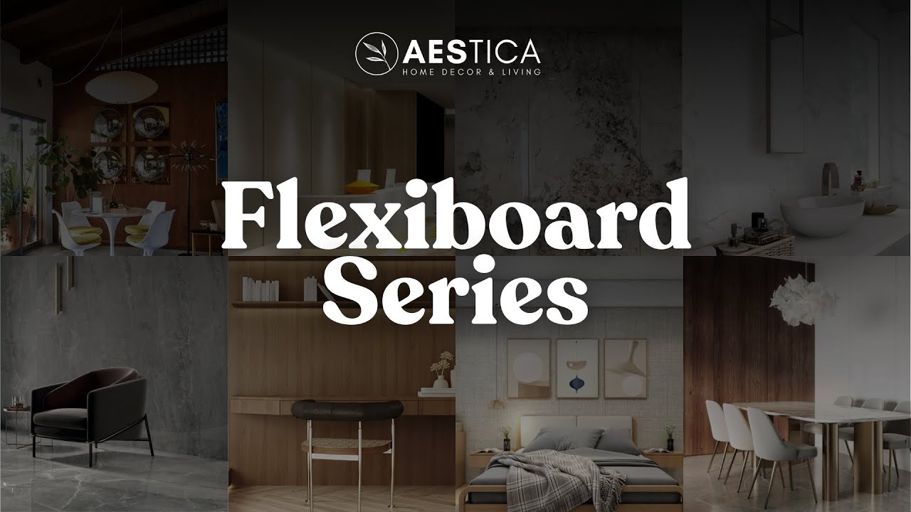 FLEXI BOARD SERIES | AESTICA - HOME DECOR & LIVING - YouTube