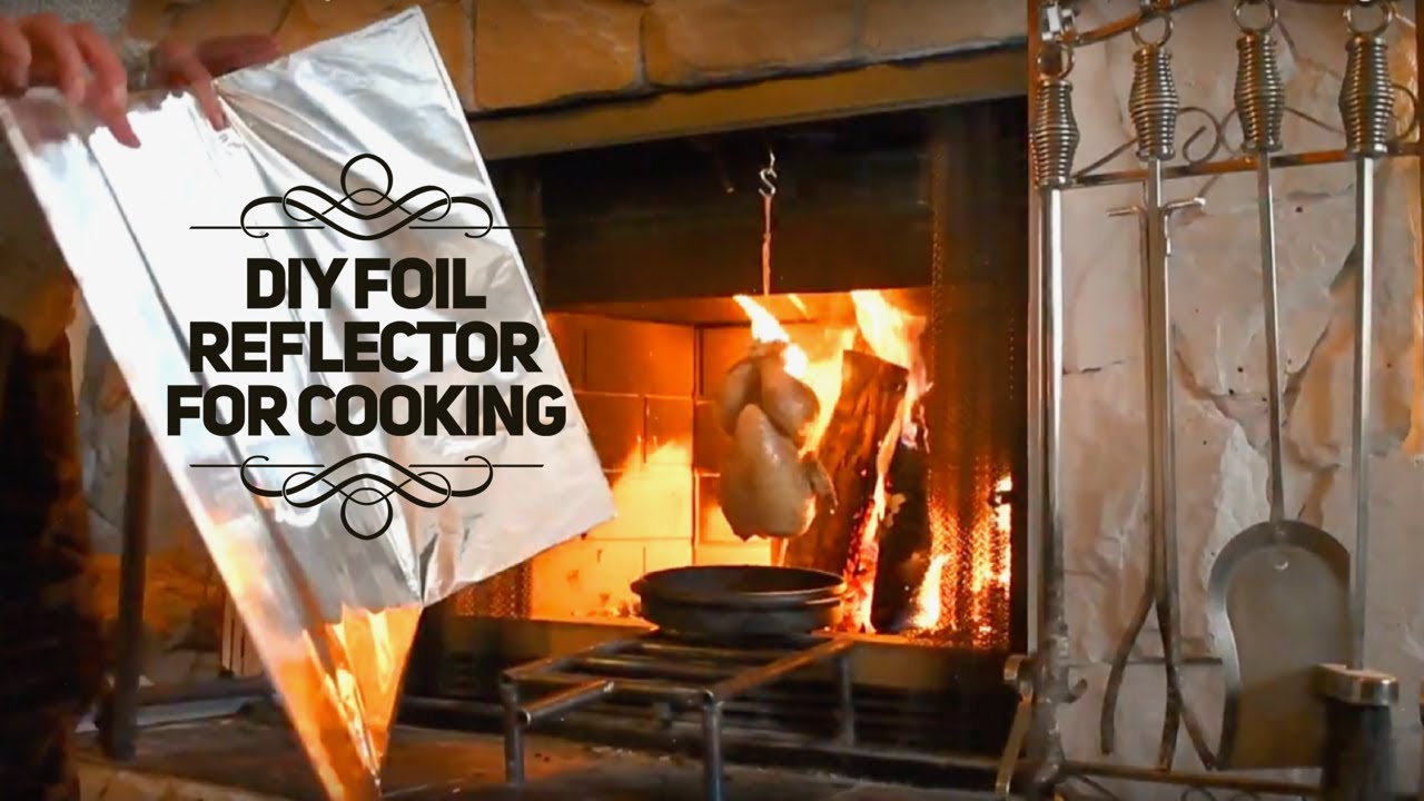 DIY Foil Shield For Cooking | Cook with Your Fireplace | Inside ...