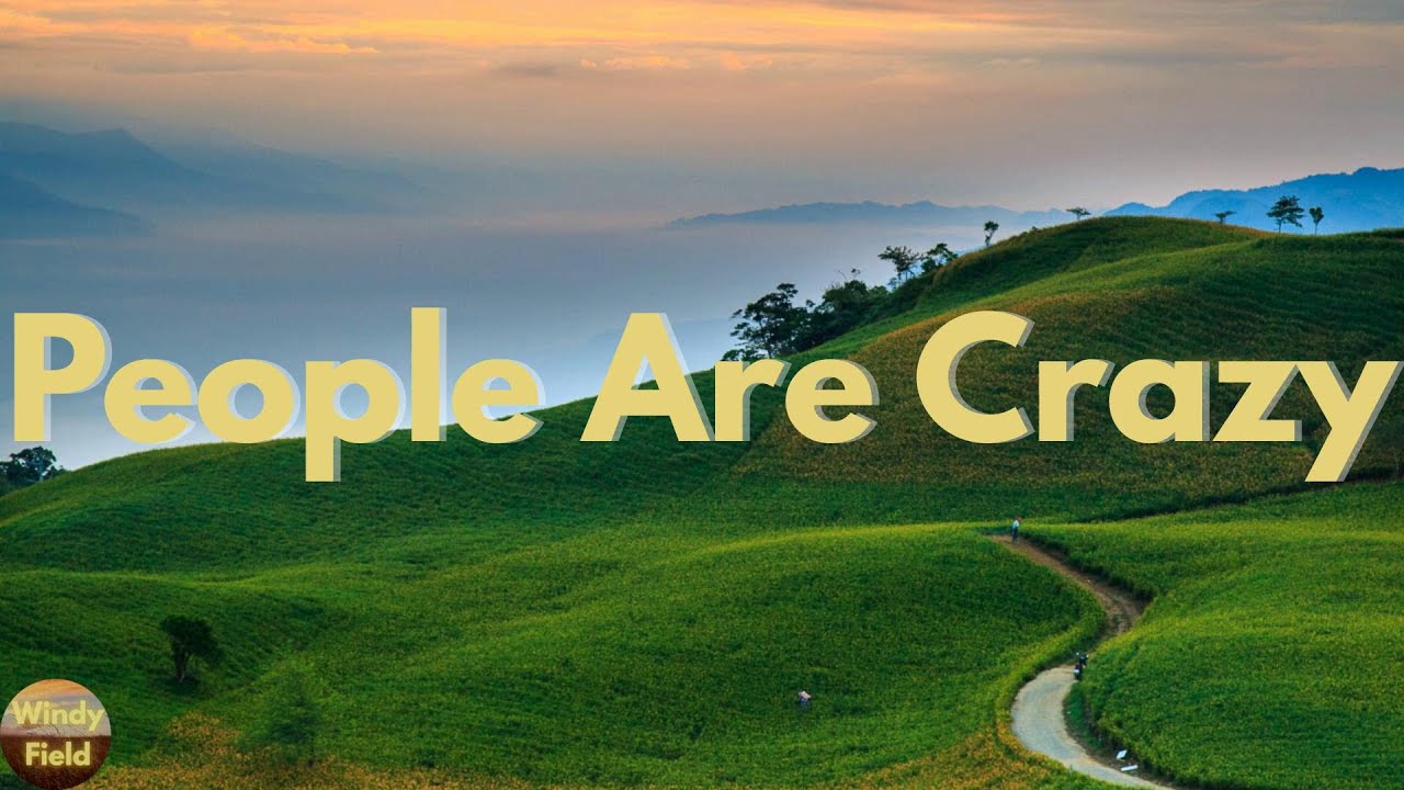 Billy Currington - People Are Crazy (Lyrics) - YouTube