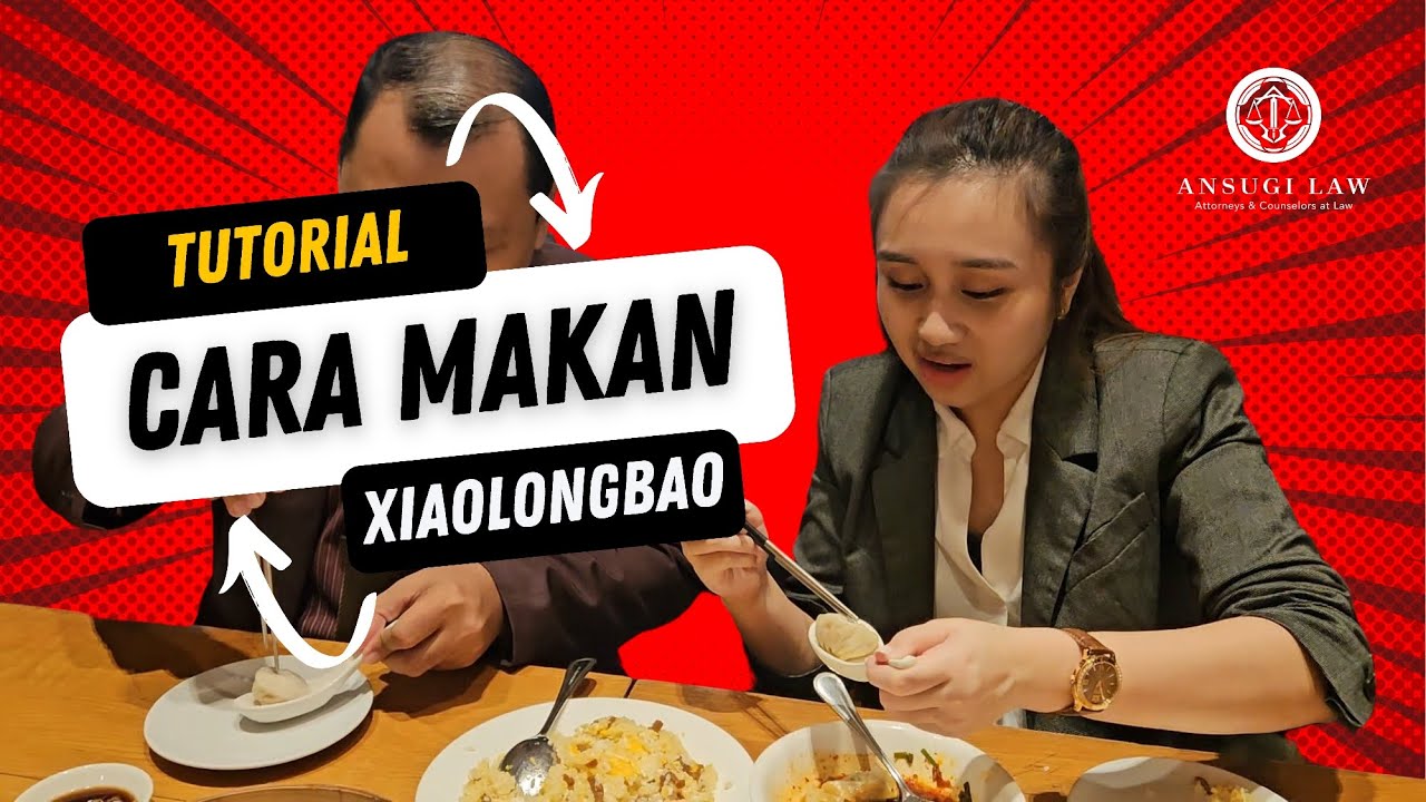 Tutorial Makan Xiao Long Bao - YouTube