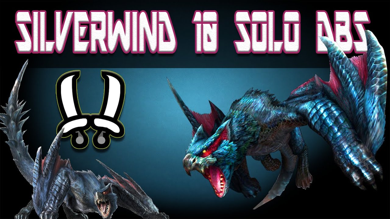 Silverwind Nargacuga Deviant Level 10 SOLO with Dual Blades MHGen - YouTube