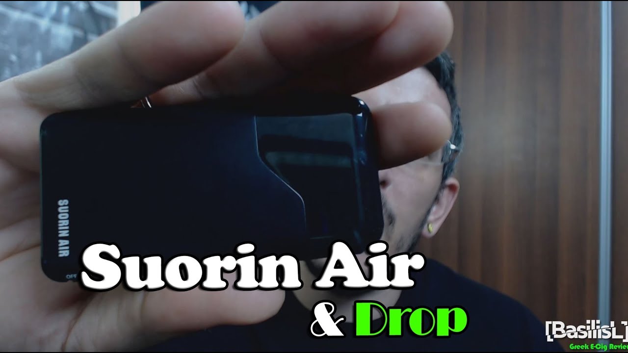 Suorin Air & Drop Starter Kit - BasilisL (Greek Reviews) - YouTube