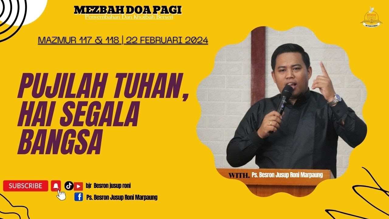 Mazmur 117&118 | Mezbah Doa Pagi (Penyembahan & Khotbah Berseri) - YouTube