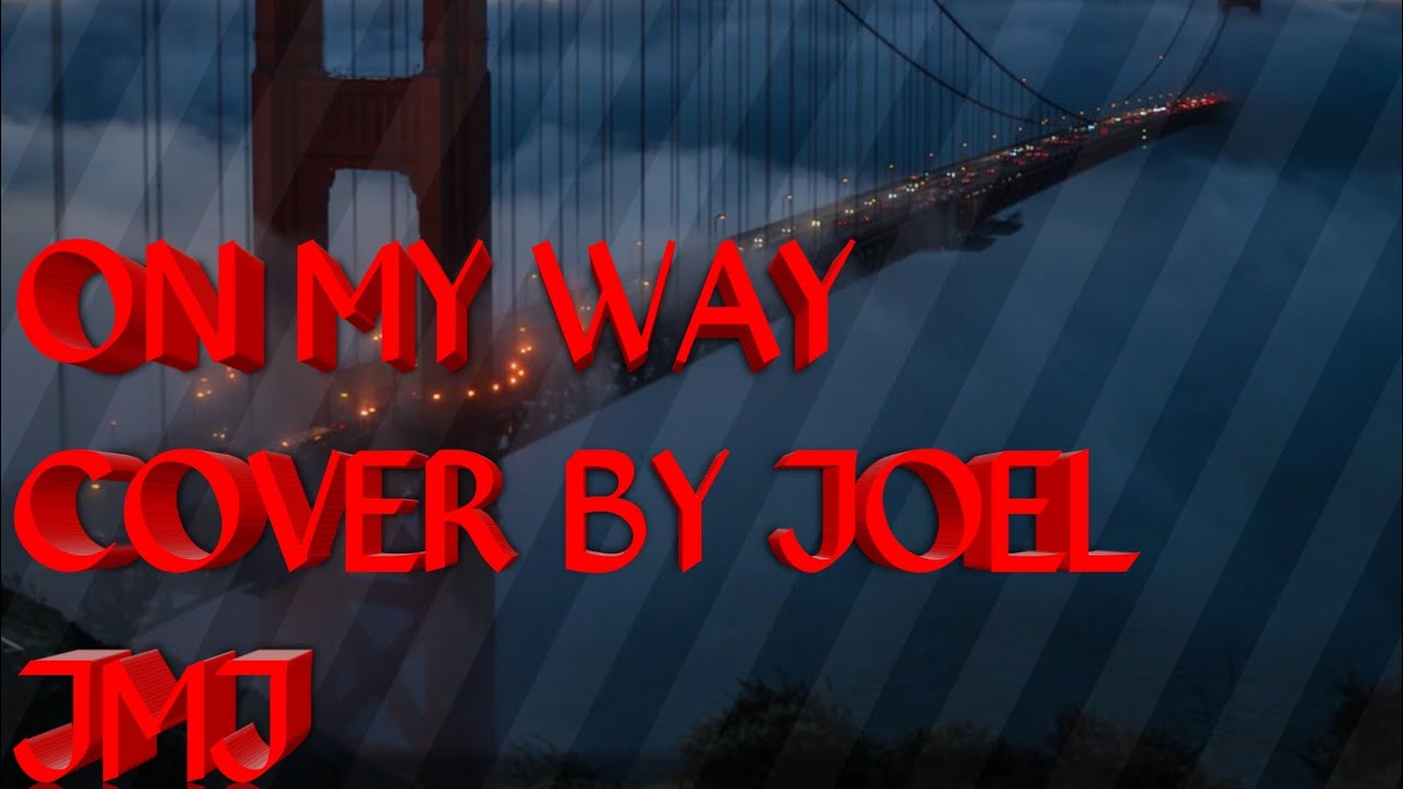 On my way-Alan Walker cover - YouTube