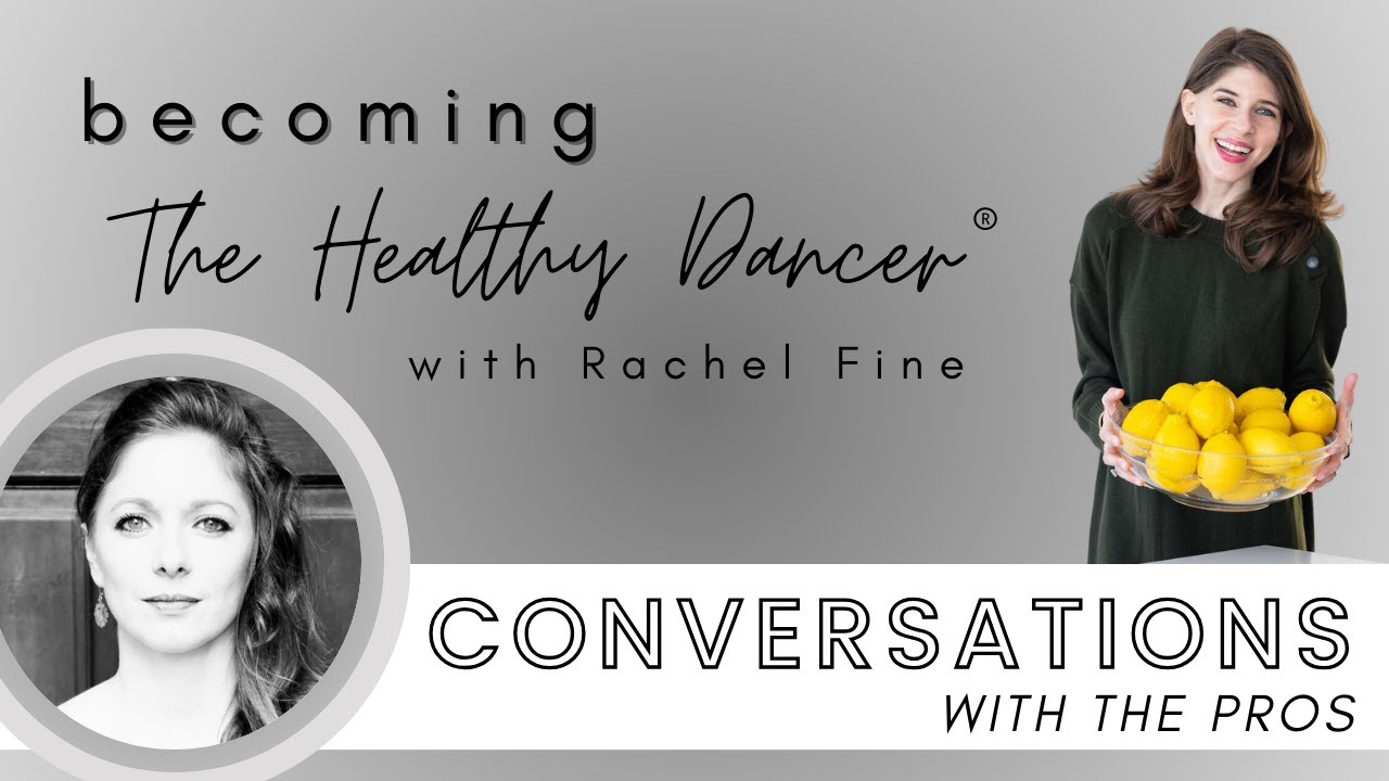 Redefining The Healthy Dancer® with Principal Dancer Melody Mennite and ...