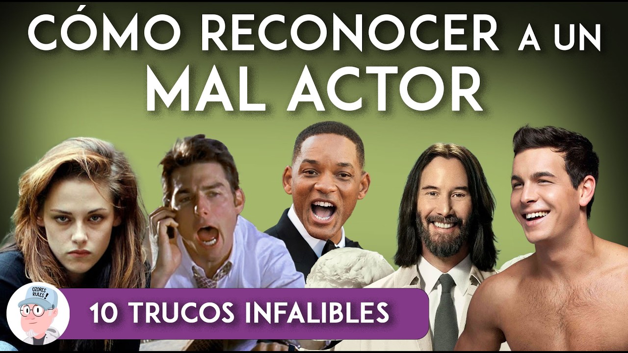 ¿CÓMO RECONOCER A UN MAL ACTOR? - YouTube