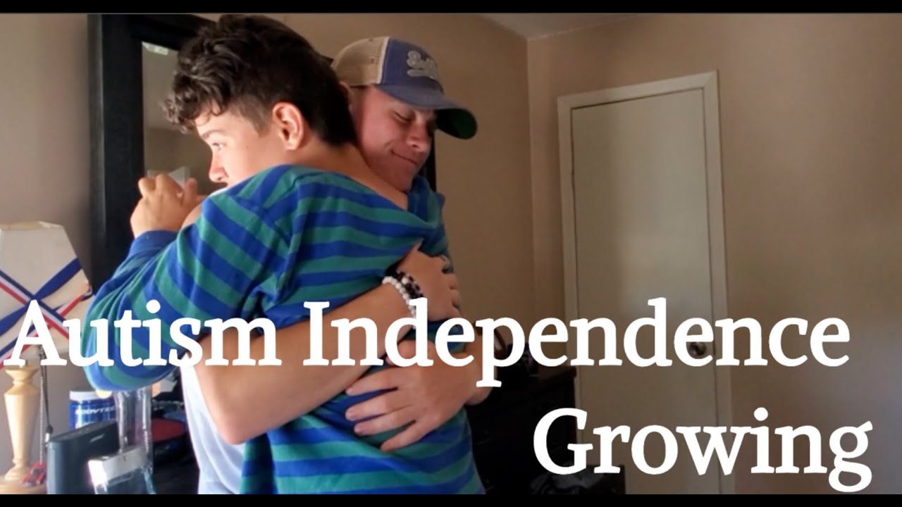 Autism Independence Growth - YouTube
