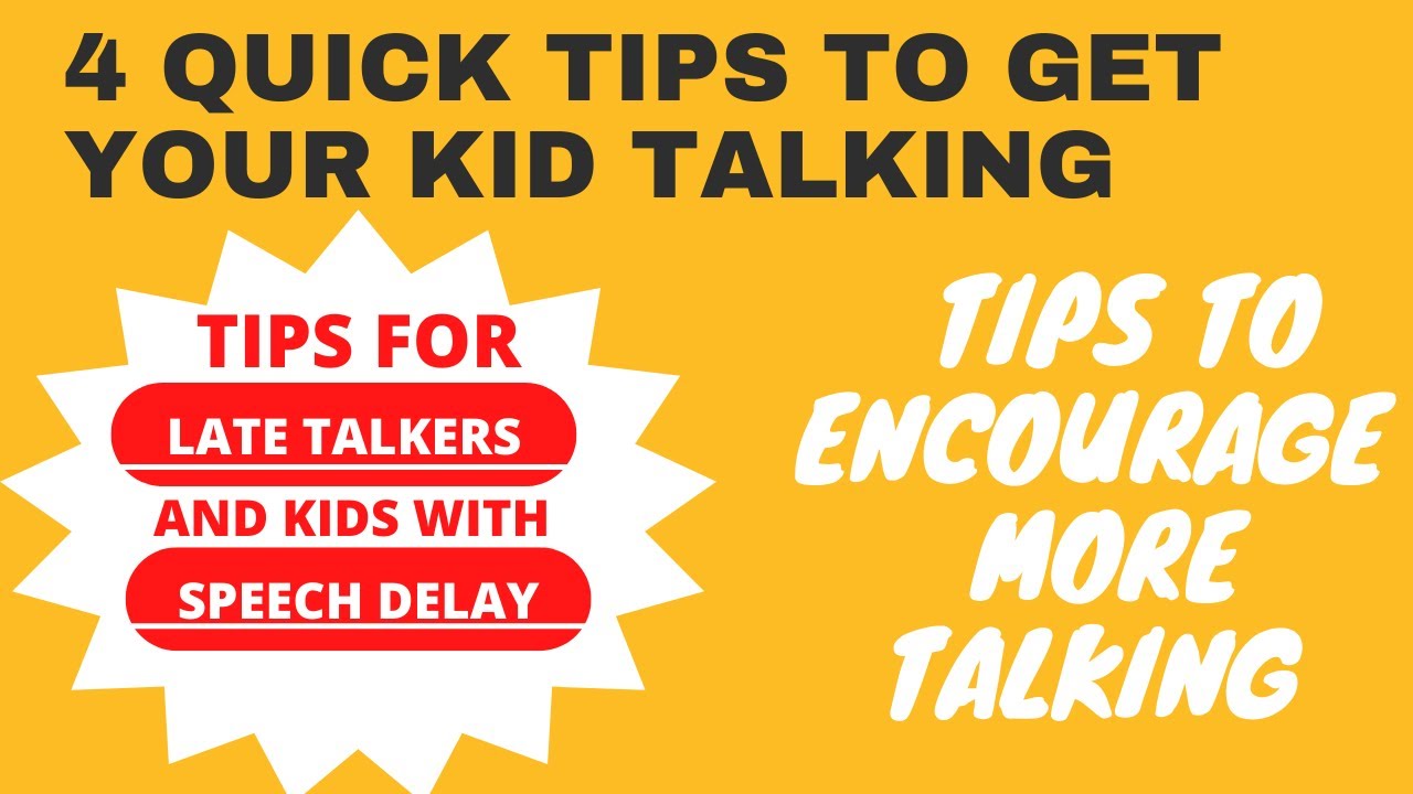4 Quick Tips To get Your Late Talkers Talking | Encourage Autistic Kids ...
