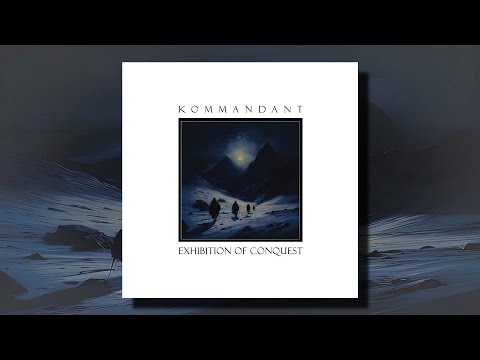 Kommandant - Exhibition of Conquest (EP)