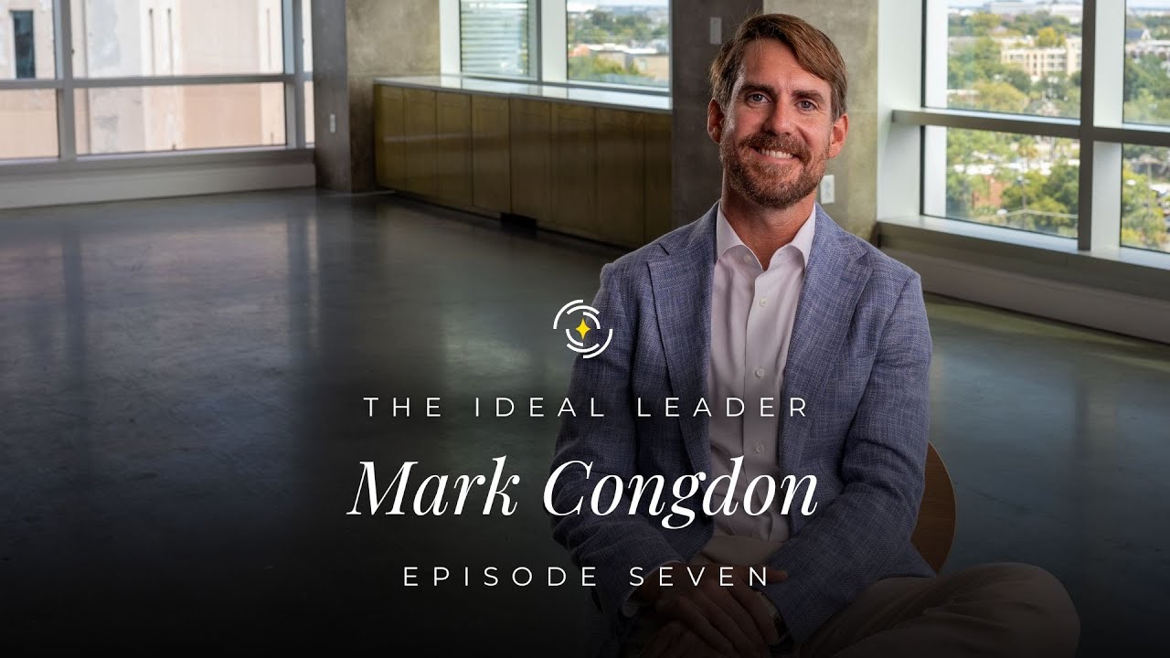 The Ideal Leader - Episode 7: From Anxiety to Alignment: Mark Congdon ...