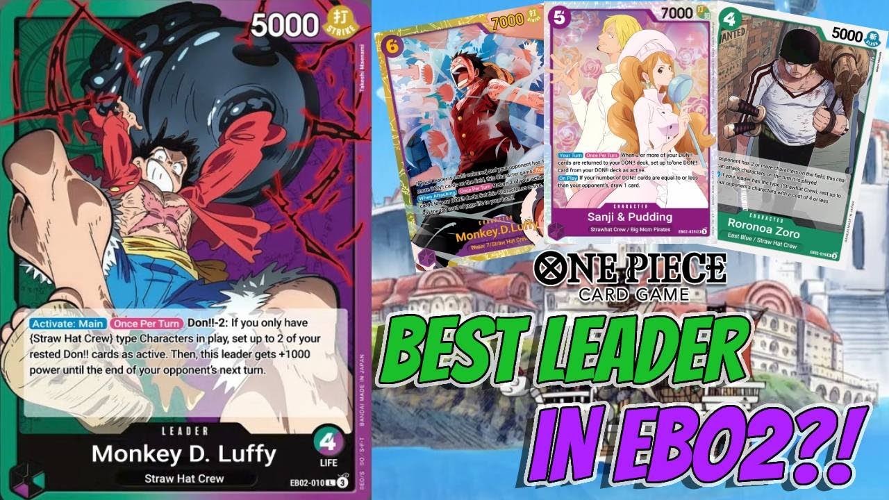 How to play the new best EBO2 Leader | EB02 Green Purple Luffy Guide - YouTube