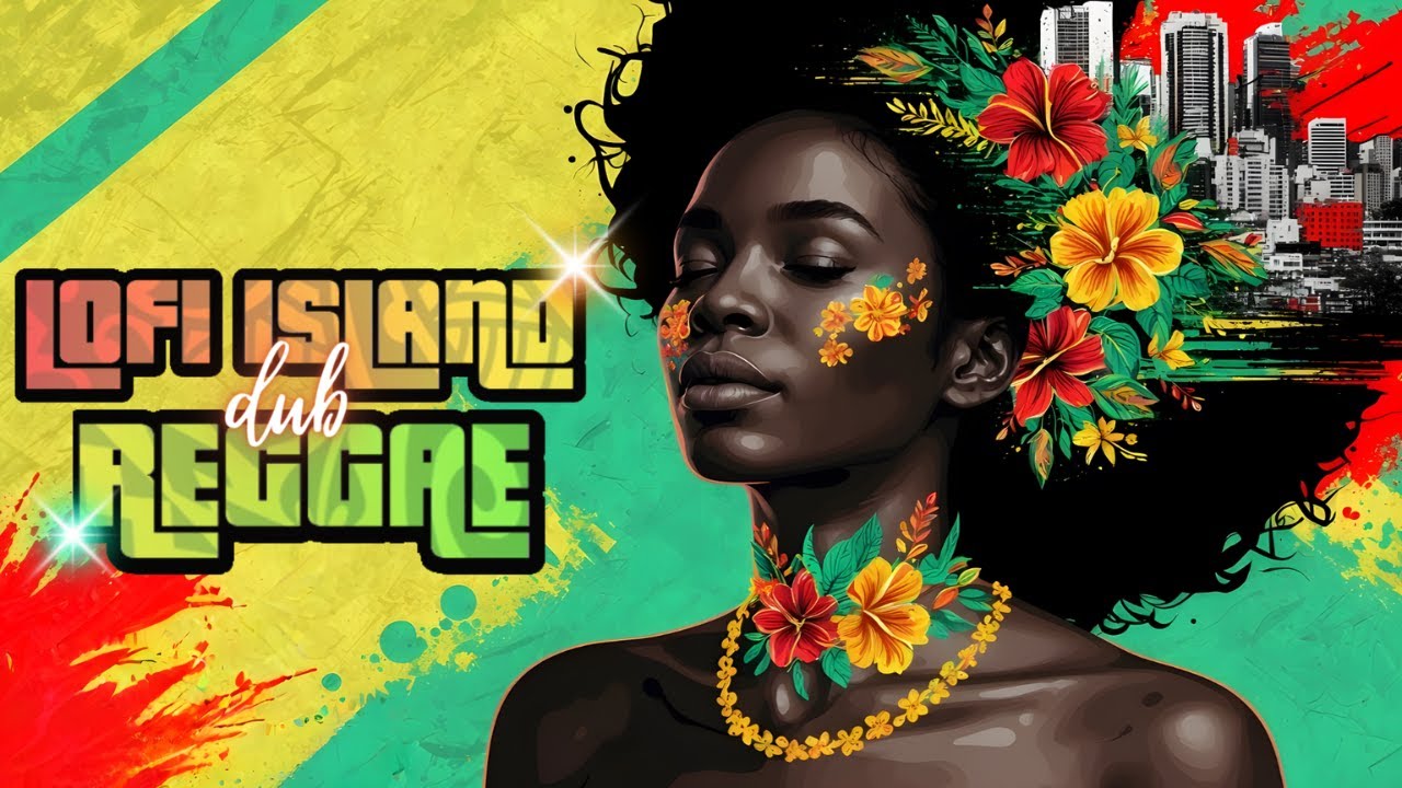 Lofi Island Reggae: Chill and Relaxed Vibes for Serene Escape - YouTube