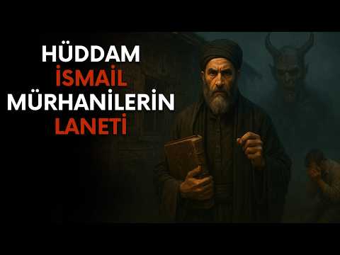Konyalı Hüddam Adem'in Oğlu Hüddam İsmail'in Erzurum'da Yaşadığı Olaylar  | Korku Hikayeleri