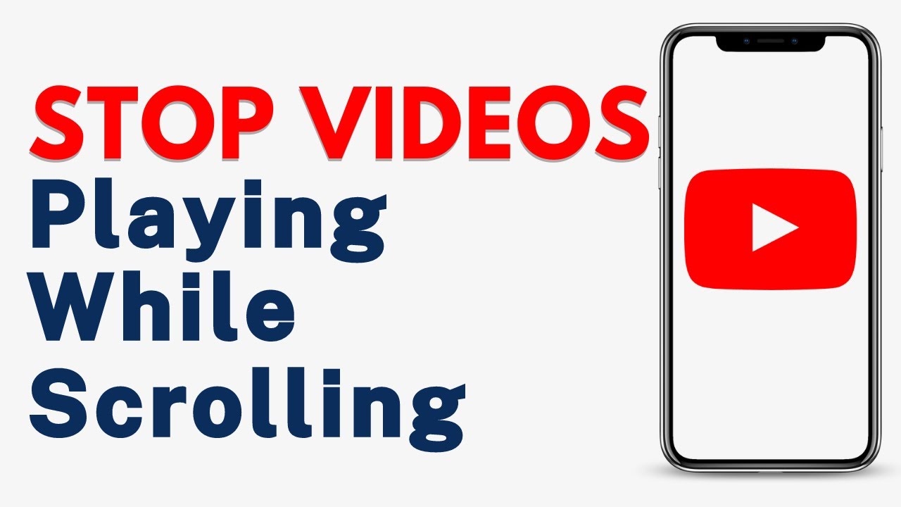 How to Stop YouTube videos from Playing While Scrolling on Your Feeds ...