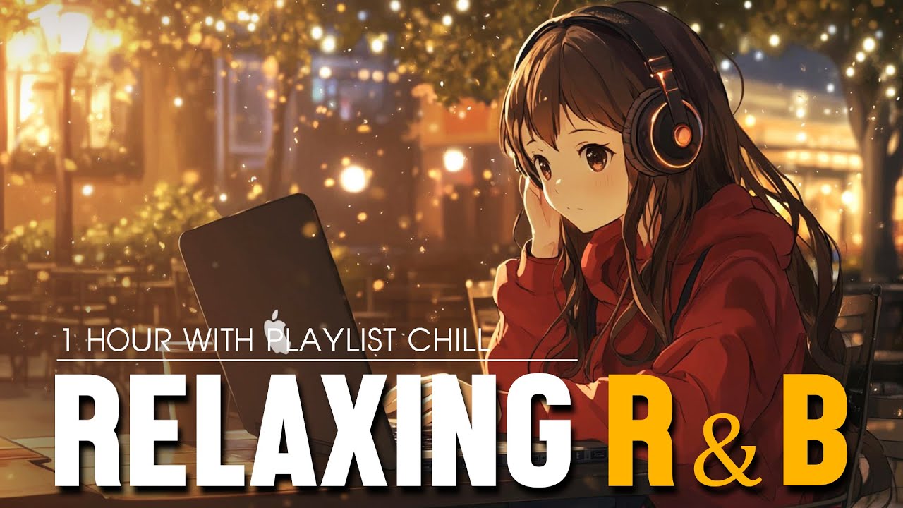 Chill Music to Relax the Soul ~ Music for Study, Chill, Relax, - YouTube