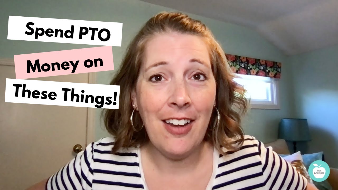 Deciding the Best Use for Your PTO's Money | PTA Money Management and ...