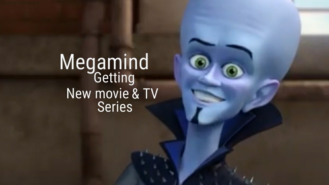 megamind is returning with new movie and TV series - YouTube
