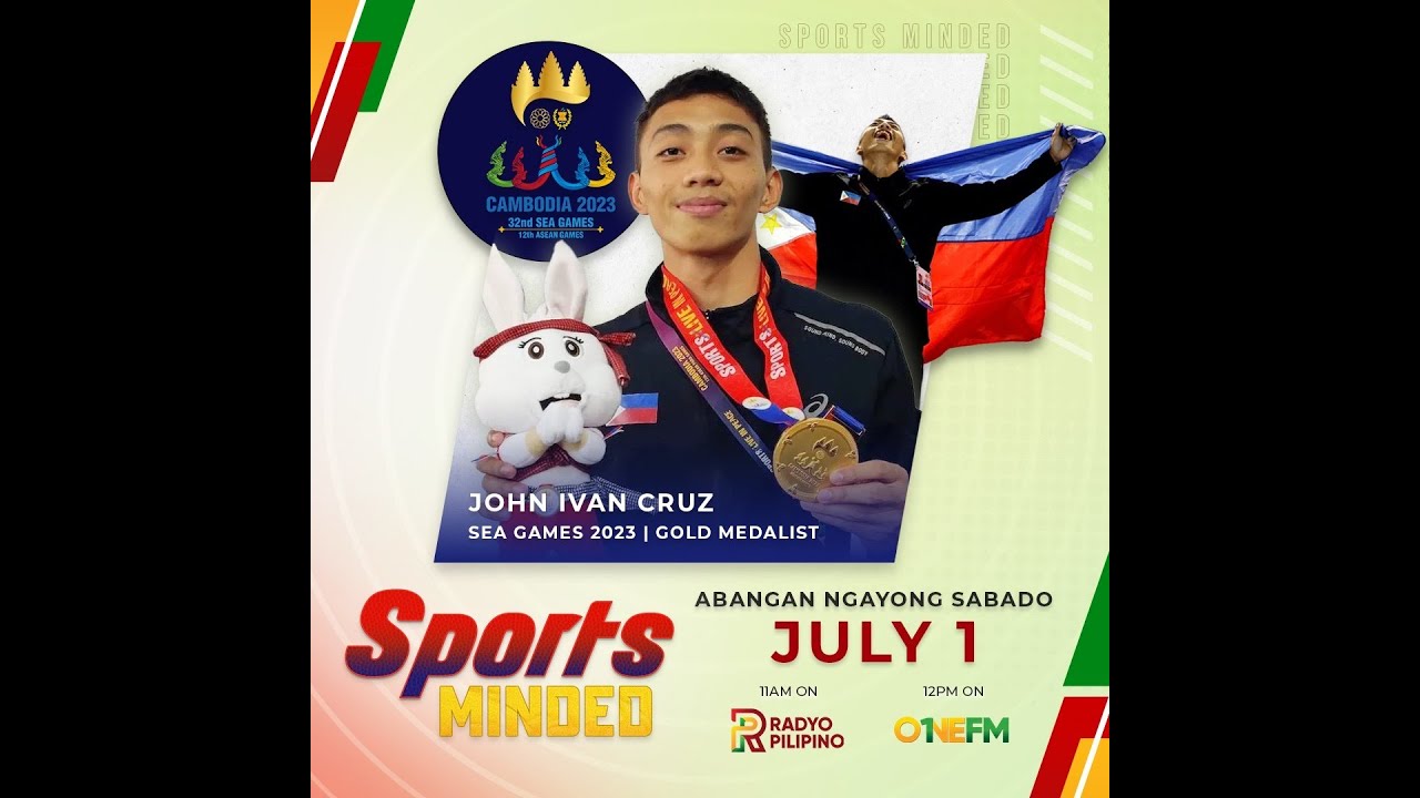 Sports Minded with Cathy G. | Guest: John Ivan Cruz - 2023 SEA Games ...