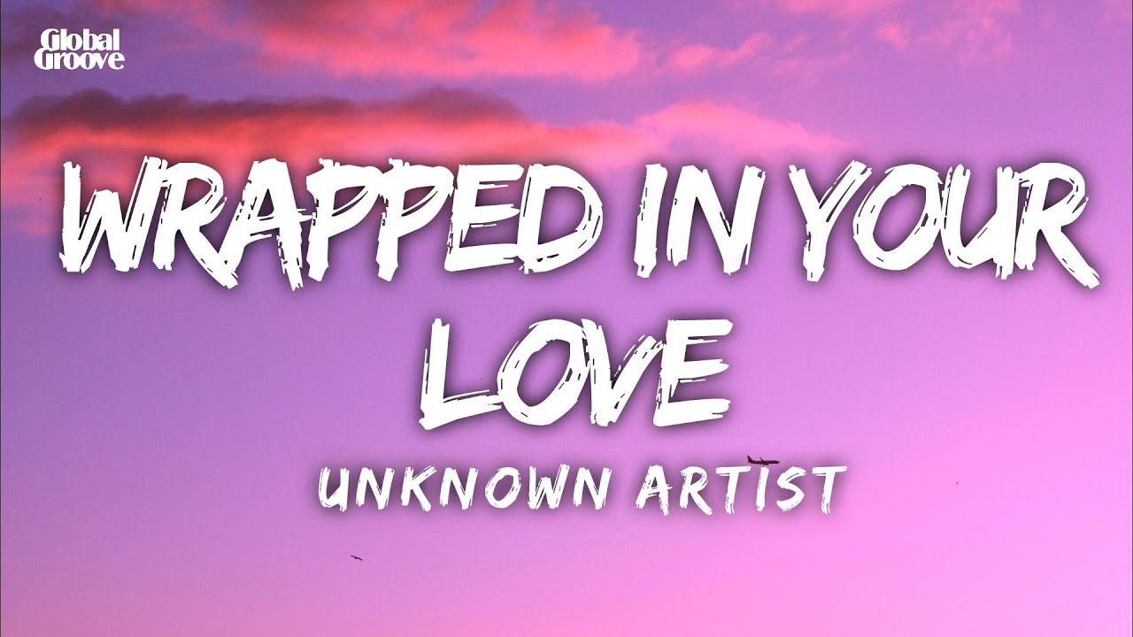 Wrapped in Your Love - Beautiful Romantic Pop Song With Lyrics - YouTube
