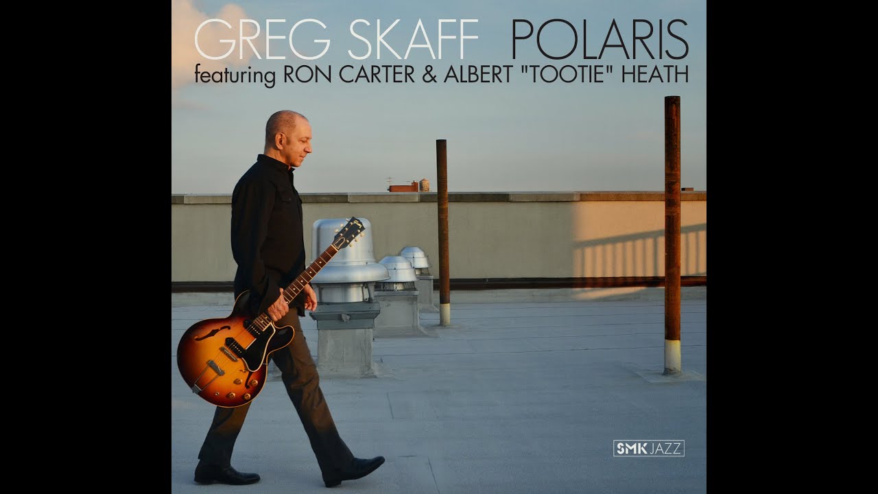 Greg Skaff "Polaris" featuring Ron Carter & Albert "Tootie" Heath - YouTube