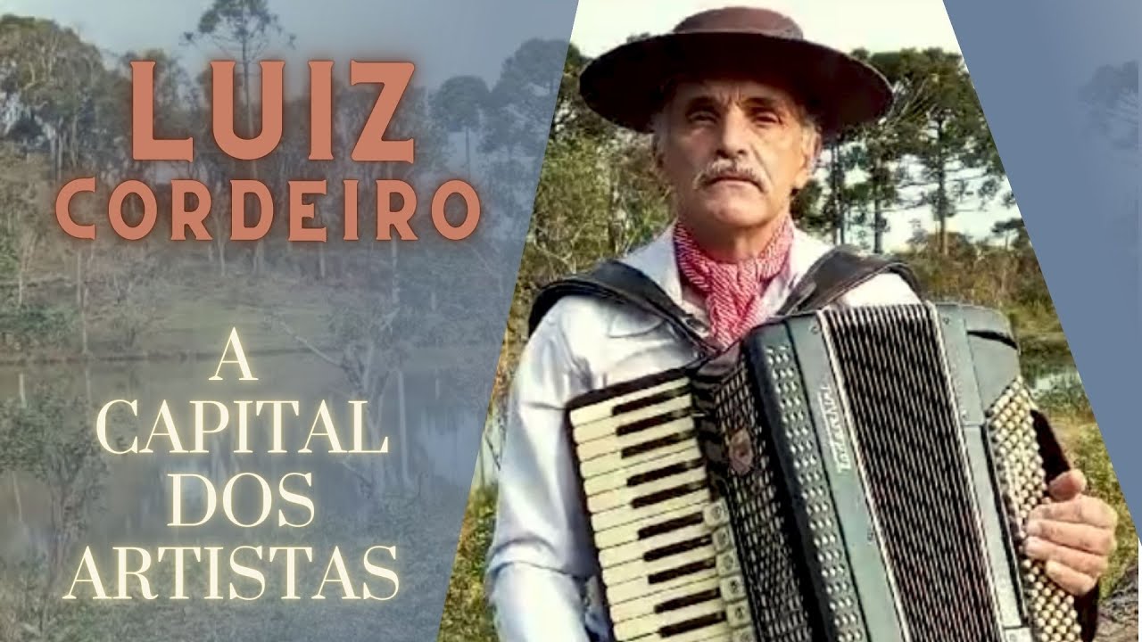 A Capital dos Artistas (Luiz Cordeiro) - YouTube