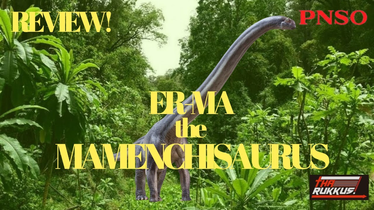 PNSO Mamenchisaurus (Er-Ma) Review! - YouTube